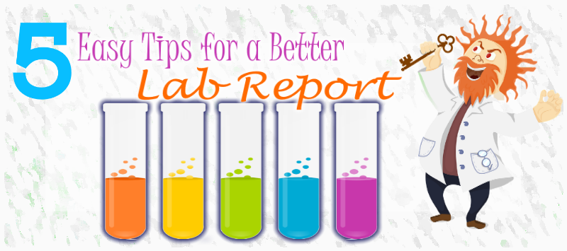 5 Easy Tips for a Better Lab Report – Kibin Blog Post